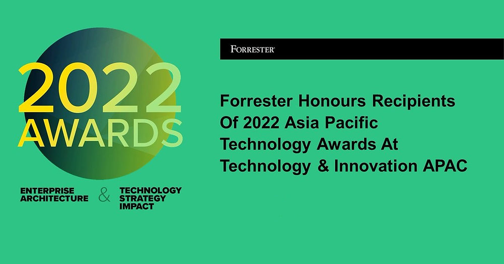 Forrester Honours Recipients Of 2022 Asia Pacific Technology Awards At ...