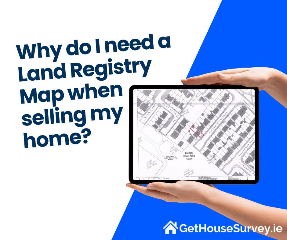 Why do I need to get a Land Registry Compliant Map for selling my home?
