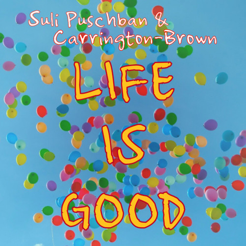 LIFE IS GOOD (Family Edit) | Suli