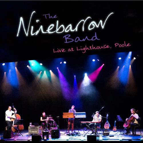 'The Ninebarrow Band: Live at Lighthouse Poole' Album (CD, 2021) | The ...