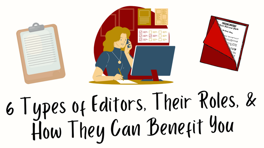 6 Types Of Book Editors Which One Do You Need Right Now A