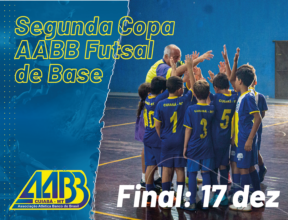 Final da Segunda Copa AABB Futsal de Base