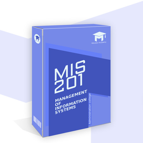 MIS201 - إدارة نظم المعلومات | Moussa Academy