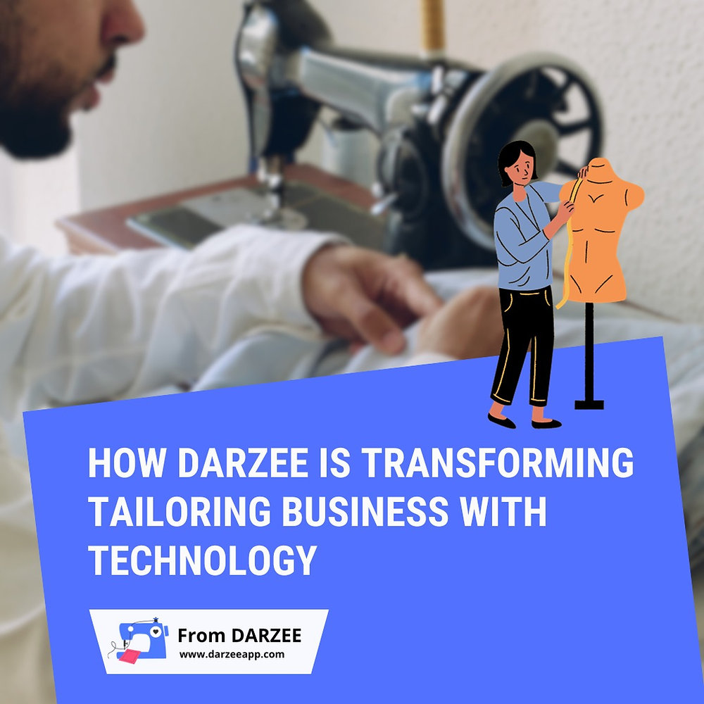 Darzee: Transforming Tailoring Business with Technology
