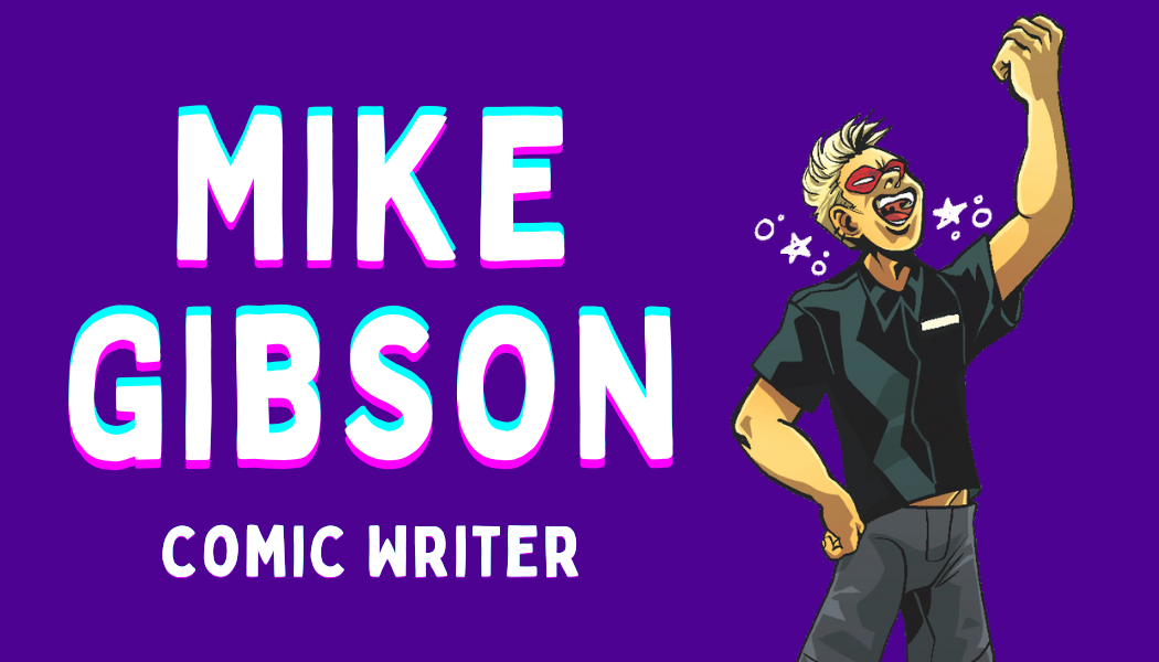 Mike Gibson - Comic Writer | AnchorCon