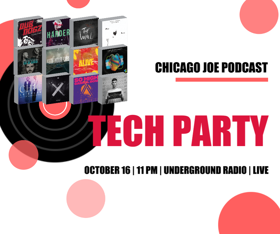 Tech Party from Chicago Joe Podcast October 2021