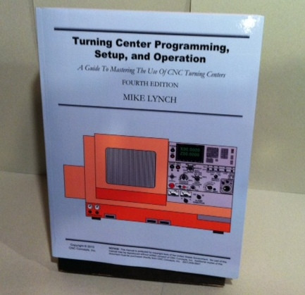Self-Study Manual: Turning Center Programming, Setup, and Operation ...