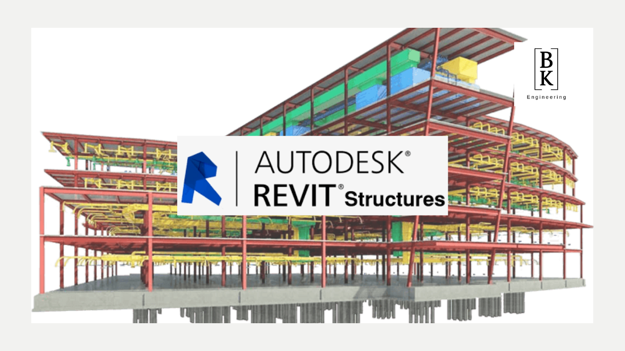 Revit Structure | Civil CAD Training | BK Engineering