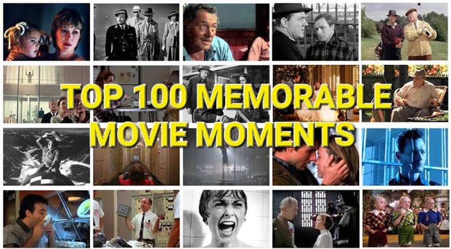 Top 100 Memorable Movie Moments