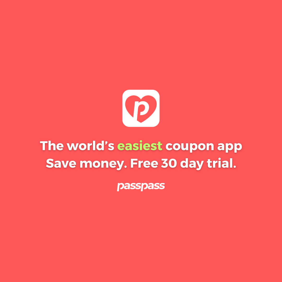 PassPass l The worlds easiest coupon app l free 30 day trial