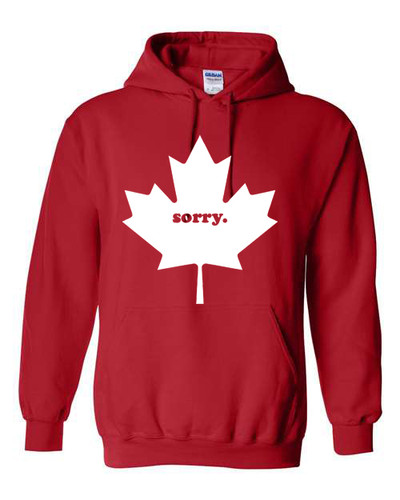 Sorry Canada Day Hoodie in Red | Collins Clothiers