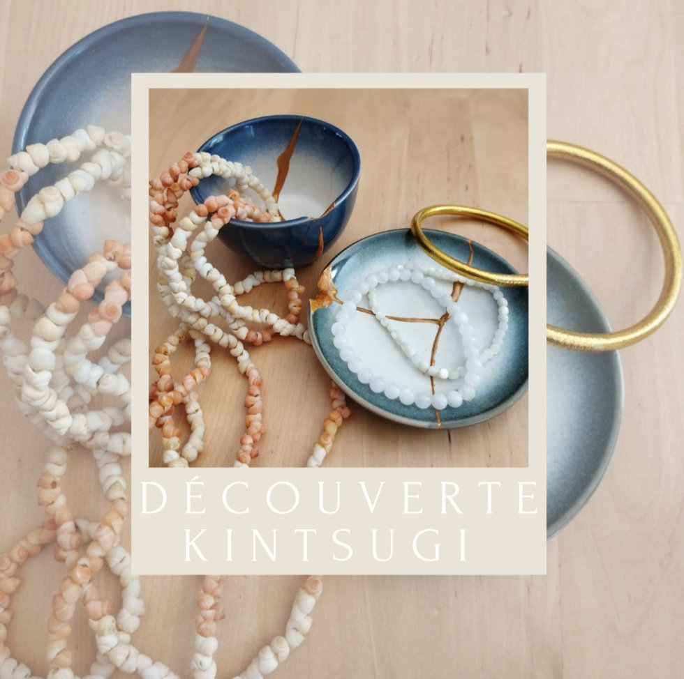 Découverte du KINTSUGI | Atelier d'Art-thérap