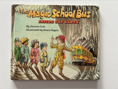 L7 Inside The Earth The Magic School Bus | The Book Forage