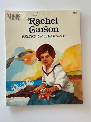 L4 Rachel Carson Friend of the Earth | The Book Forage