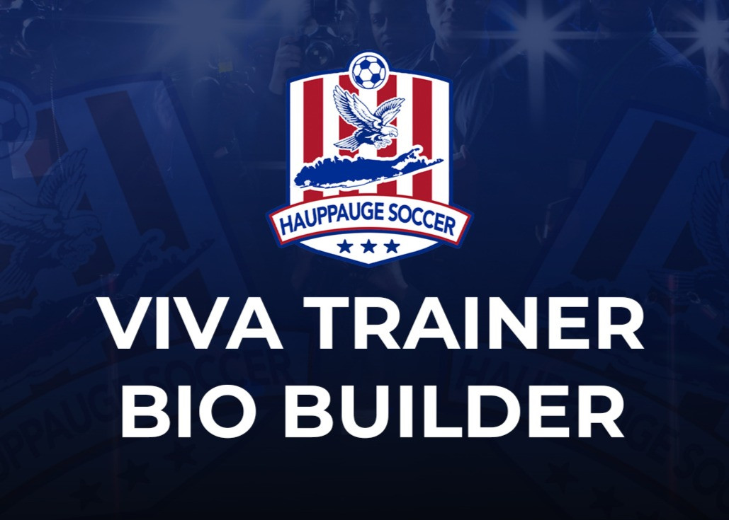 Viva Trainer Bio Builder | Hauppauge Soccer