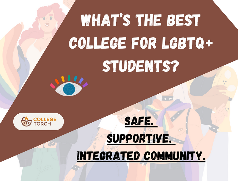 LGBTQ+ students thrive on safe, supportive college campuses with ...