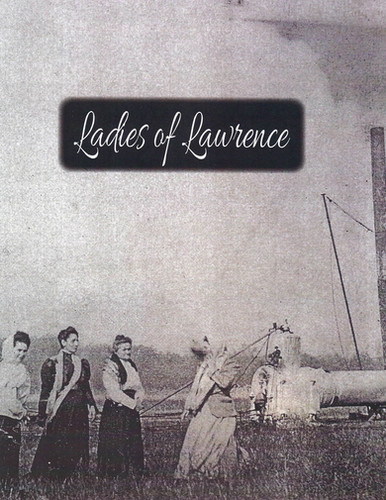 Ladies of Lawrence | Lawrence Lore