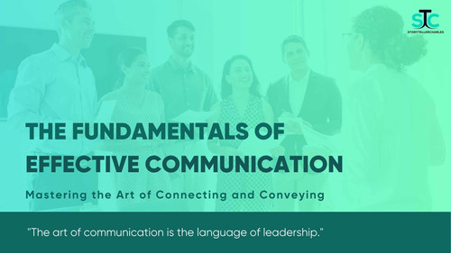 Fundamentals of Effective Communication | Storytellercharles