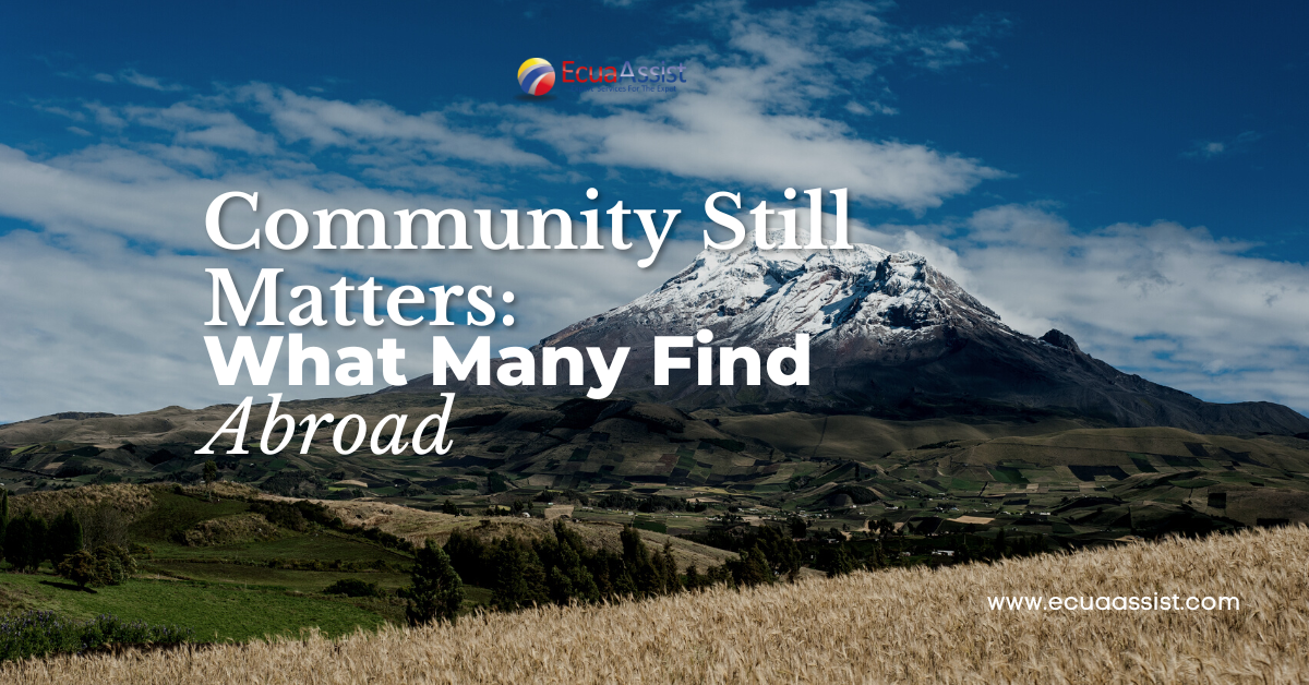 Community Still Matters: What Many Find Abroad