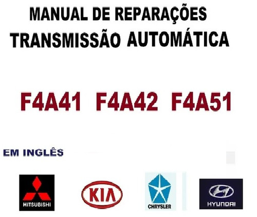 MANUAL DE REPARAÇÃO F4A41 F4A42 F4A51 TRANSMISSÃO AUTOMÁTICA | https ...