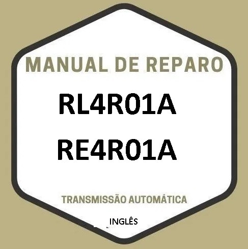 MANUAL DE REPARAÇÃO RL4R01A RE4R01A TRANSMISSÃO AUTOMÁTICA NISSAN ...
