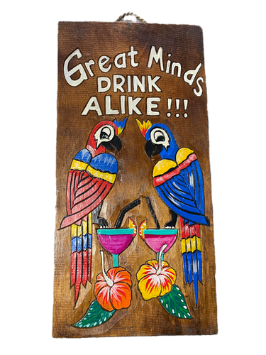 Great Minds Drink Alike Parrots With Cocktails Sign | Tiki Signs