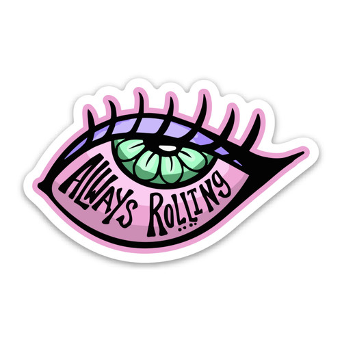 Eye Roll Sticker | Always Rolling