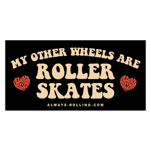 Bumper Sticker | Always Rolling