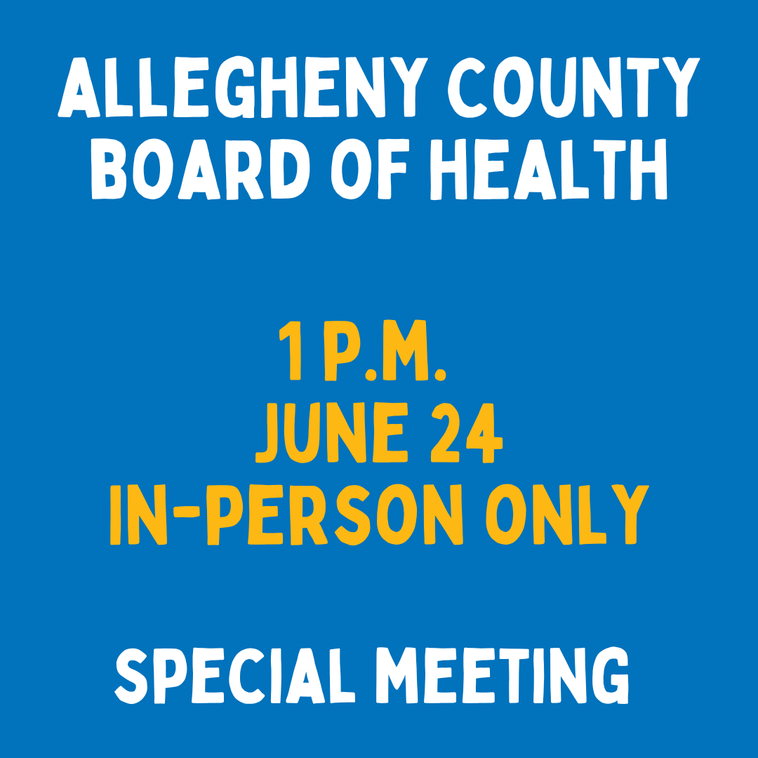 Public Event | Special Meeting of the Allegheny County Board of Health ...