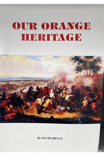 Our Orange Heritage | Loyal Orange Institution of Scotland