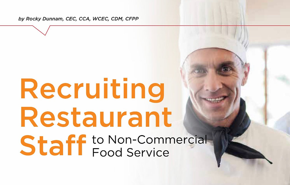 Recruiting Restaurant Staff For Non Commercial Food Service recruiting-restaurant-staff-for-non-commercial-food-service