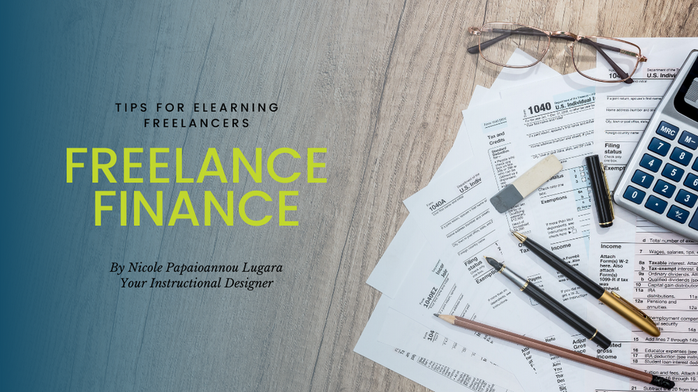 Freelance Finance: Tips for eLearning Freelancers