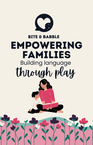 Empowering Families: Building Language through Play | Bite & Babble