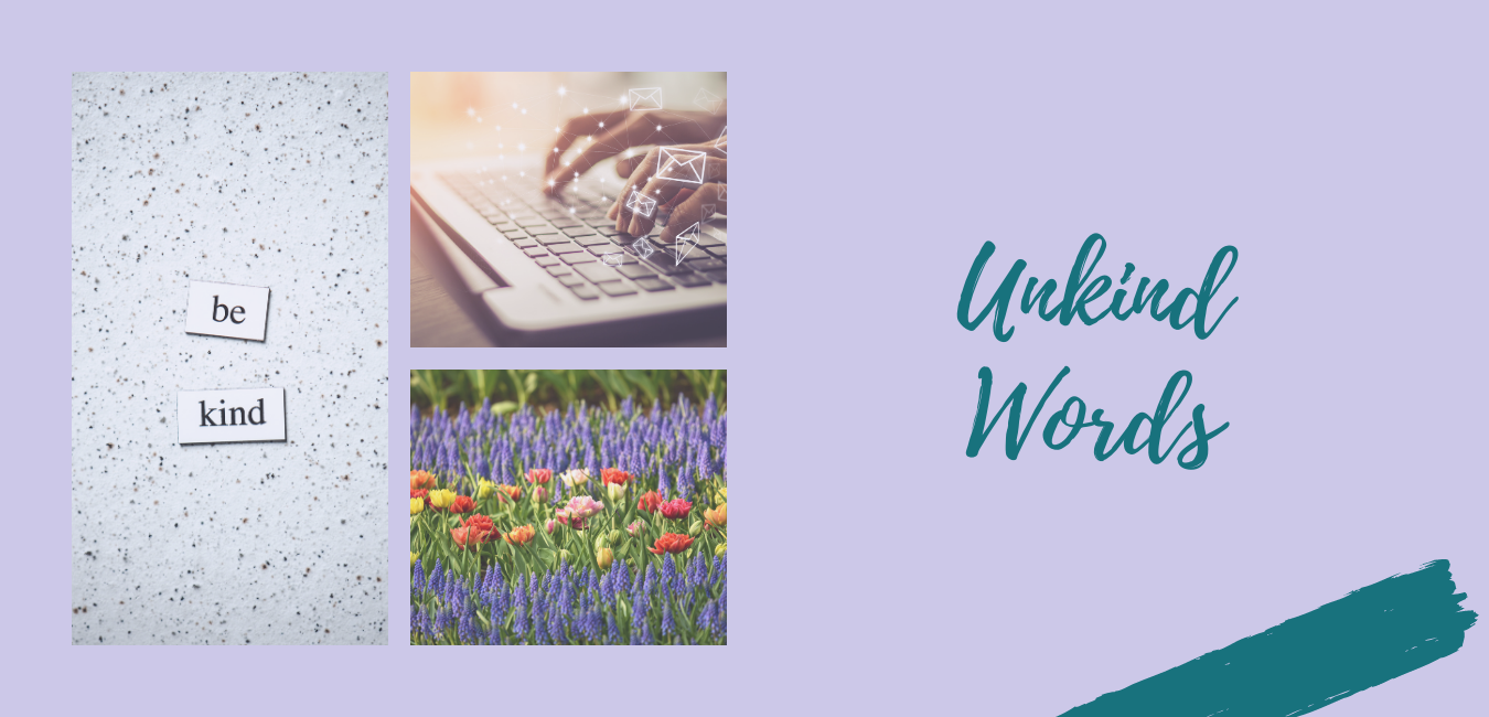 Unkind Words