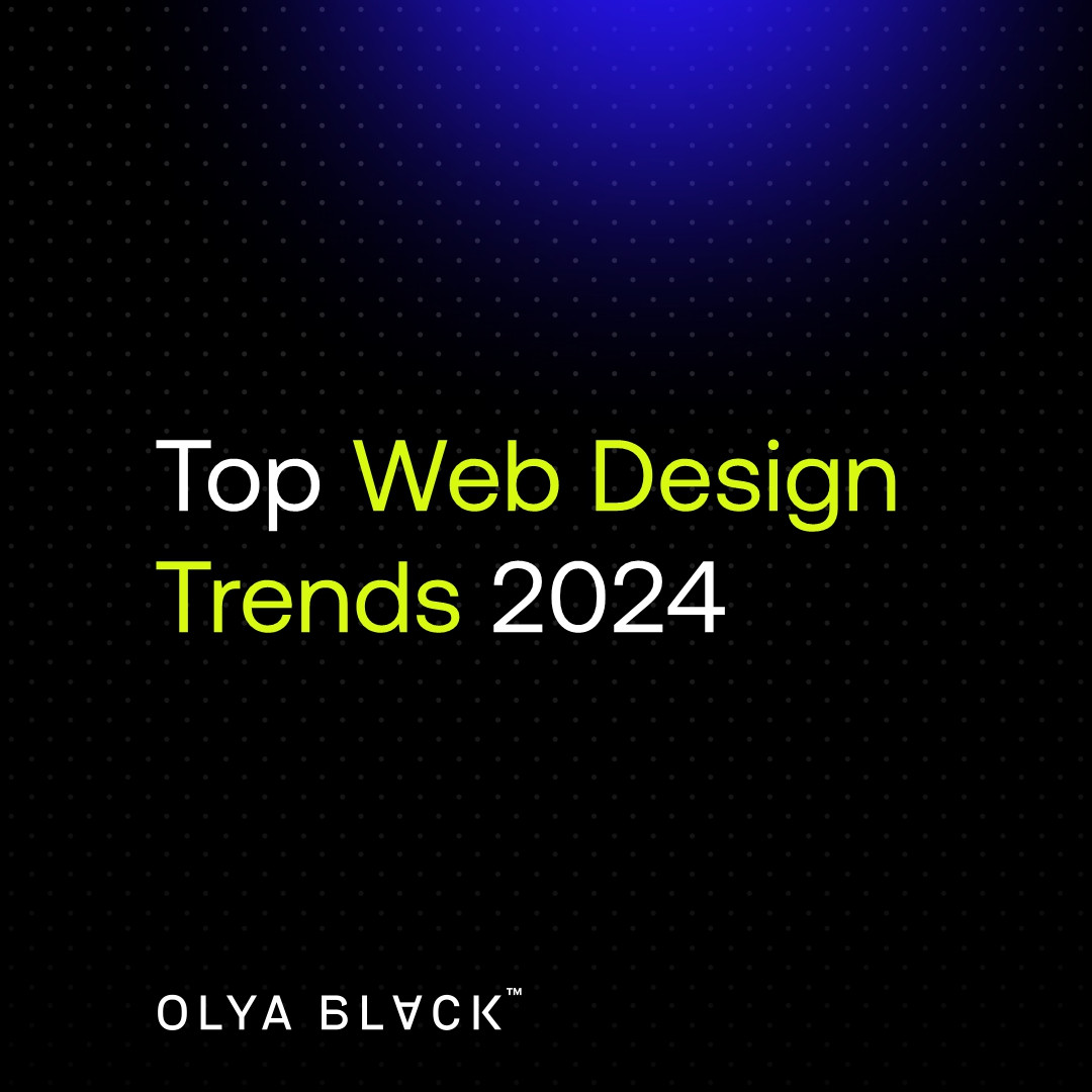 Top Web Design Trends 2024