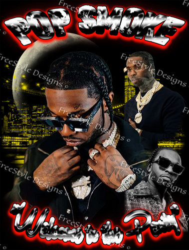 Pop Smoke | FreeStyle Designs