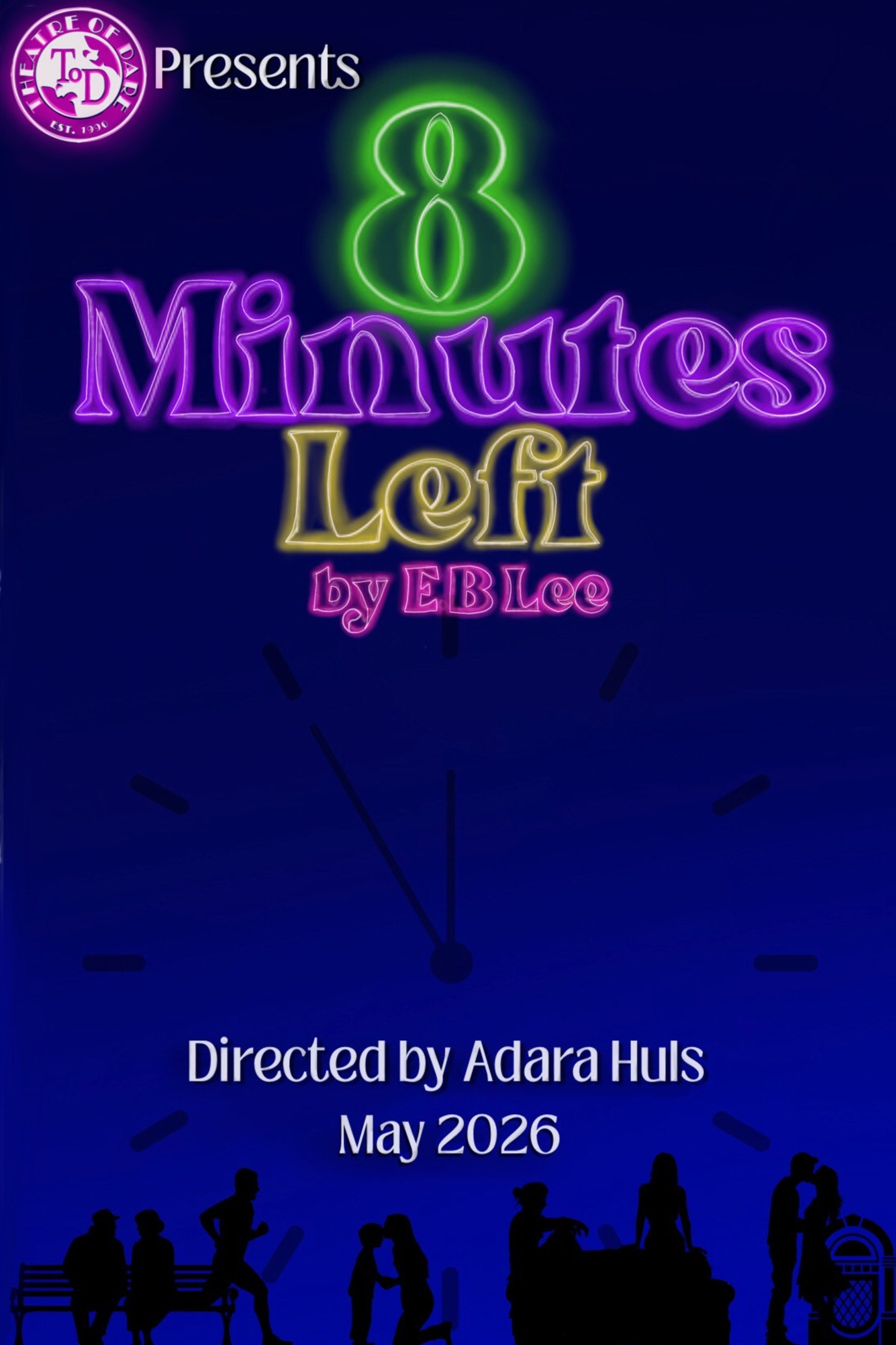 Eight Minutes Left | Theatre of Dare