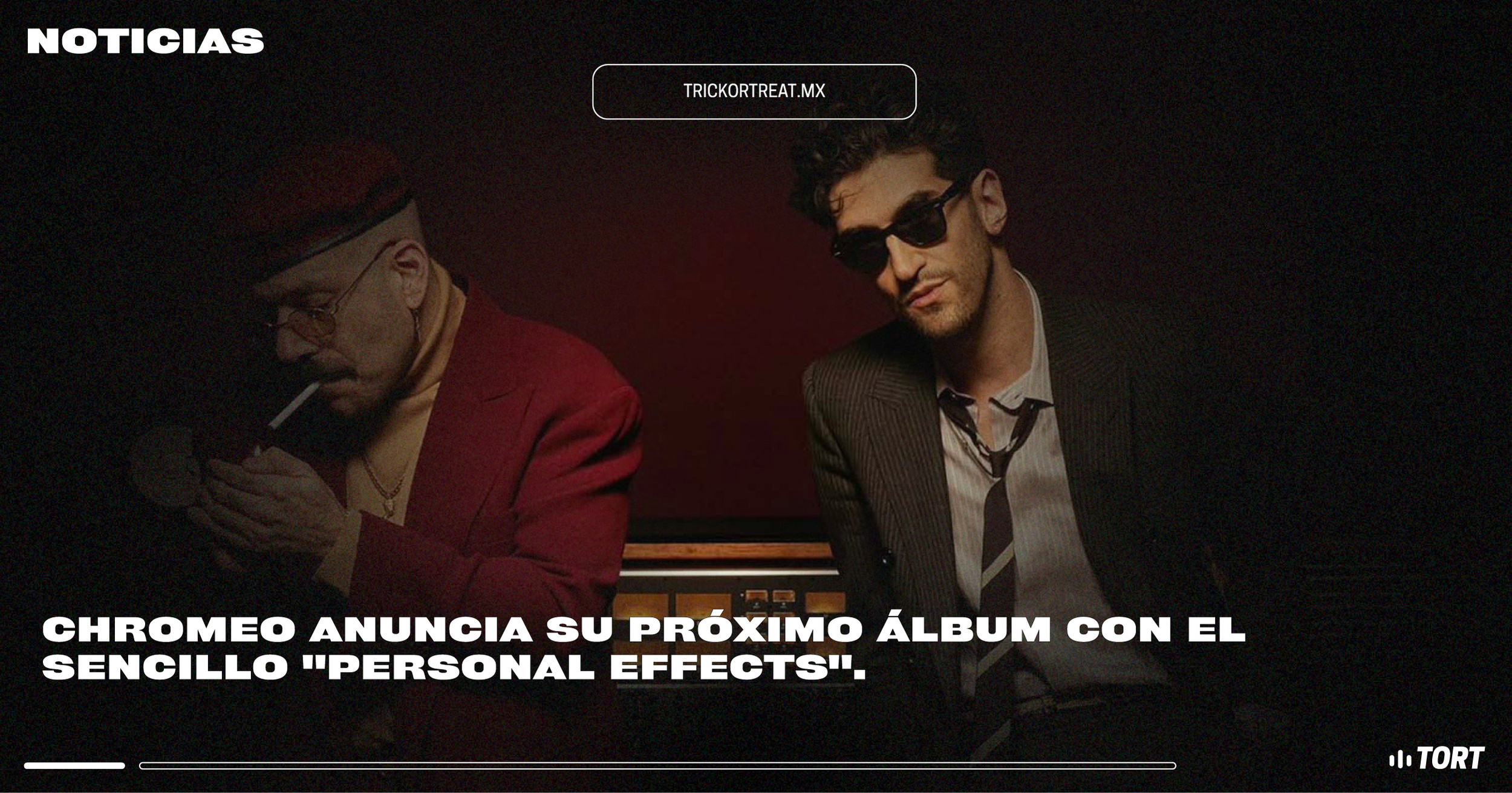 Chromeo anuncia su próximo álbum con el sencillo “Personal Effects”