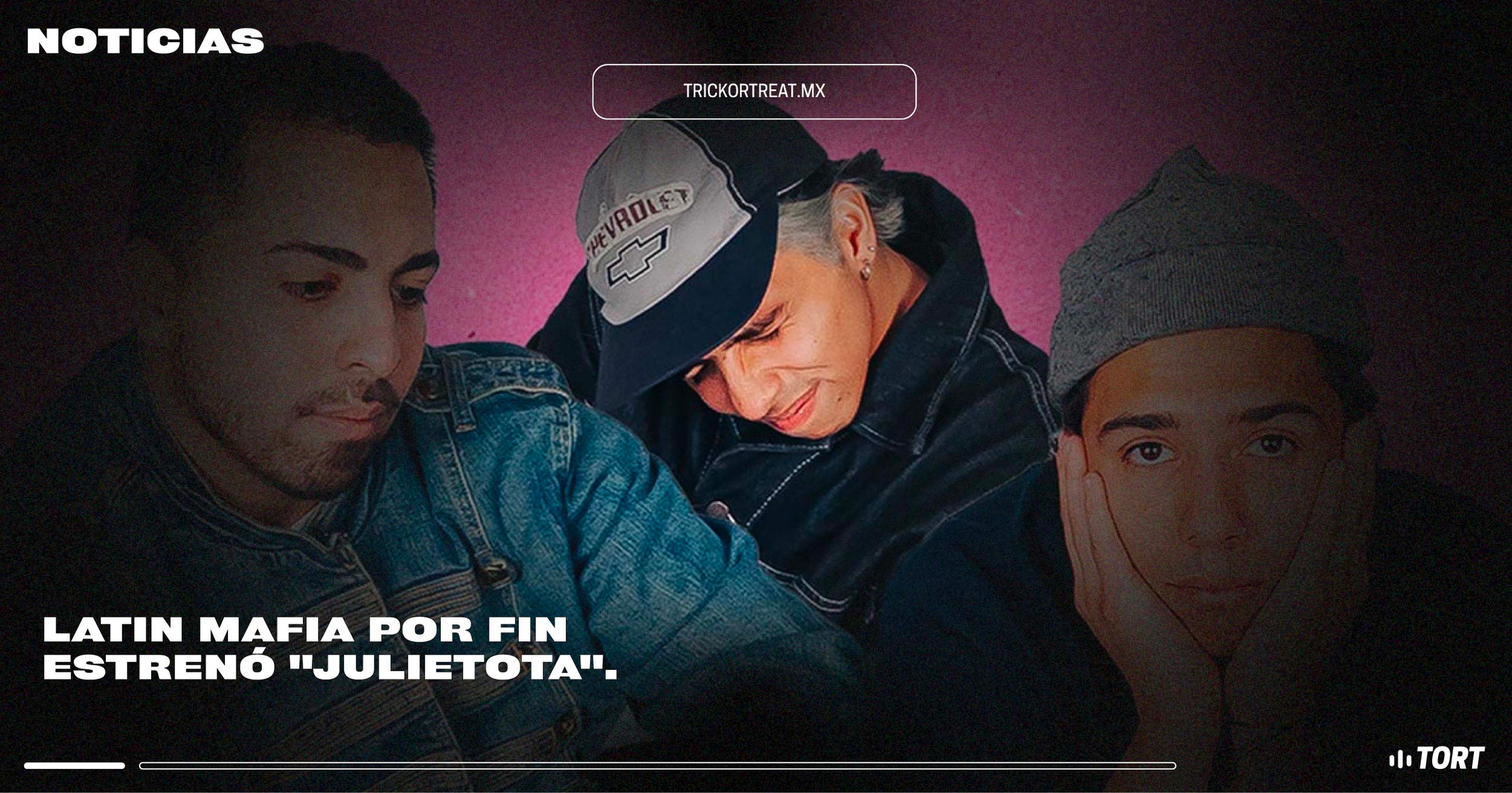 LATIN MAFIA por fin estrenó “Julietota”