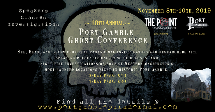 Port Gamble Paranormal | Events and Classes