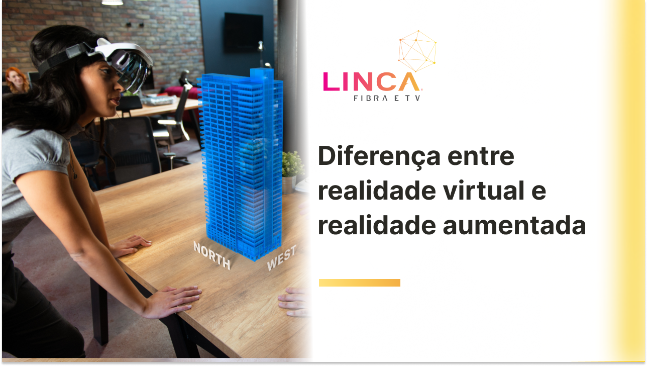 Realidade virtual e aumentada: entenda a diferença entre as tecnologias