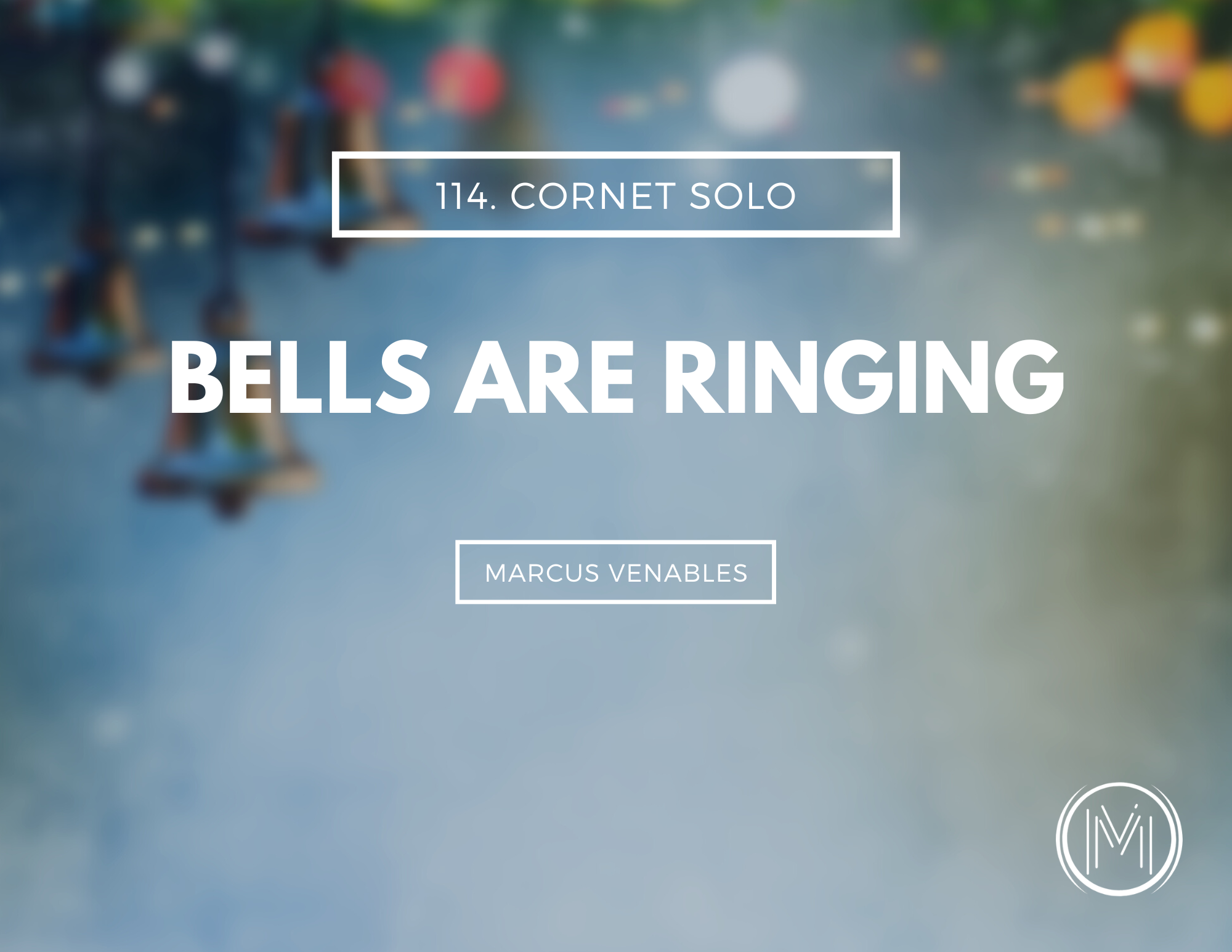 Bells Are Ringing | Marcus Venables