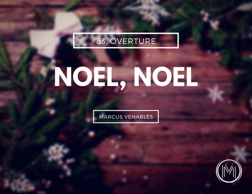 Noel, Noel | Marcus Venables