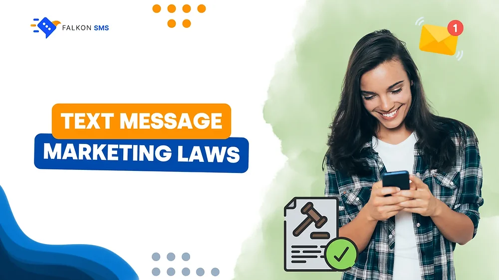 SMS Marketing Laws That Every Marketer Should Knows