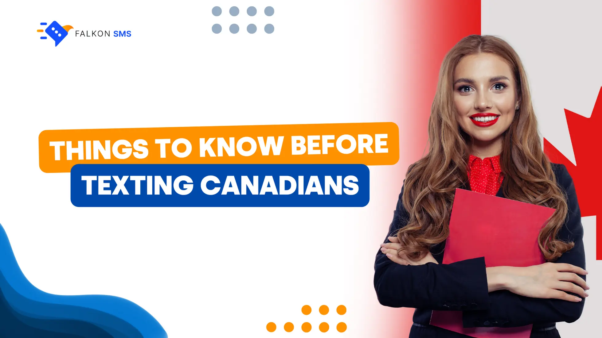Things you need to know before texting Canadian customers