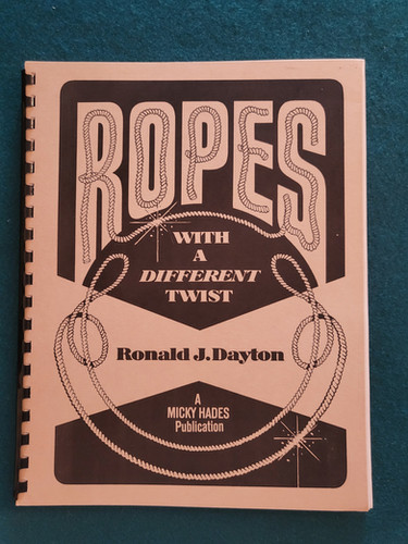 Ropes with a different twist - Ronald J Dayton | The Enchanted Rabbit