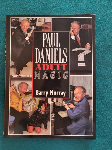 Paul Daniels Adult Magic - Barry Murray | The Enchanted Rabbit