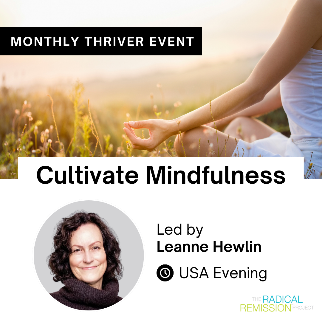 Cultivate Mindfulness: Cultivating Self-Compassion | Radical Remission