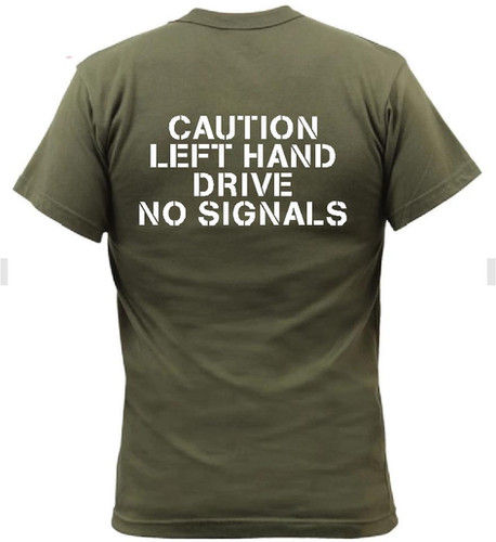 T Shirt Caution Left Hand Drive | Axholmesigns