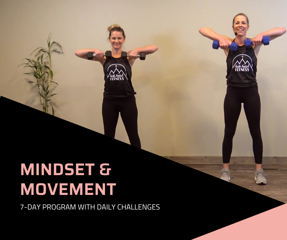 Mindset & Movement Program | Faith Fueled Fitness